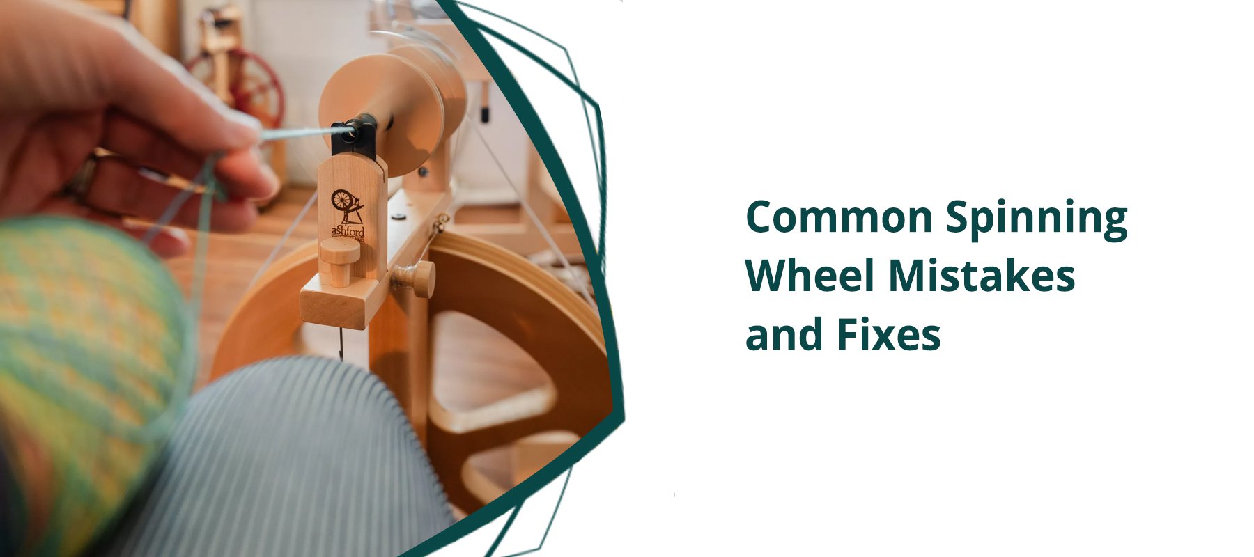 Spinning Wheel Mistakes and Easy Fixes | Thread Collective