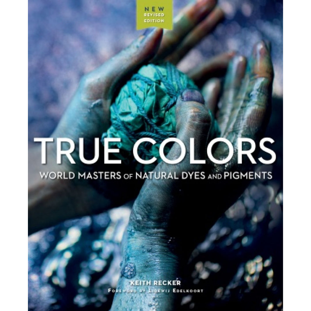 True Colors: Natural Dyes and Pigments – Thread Collective